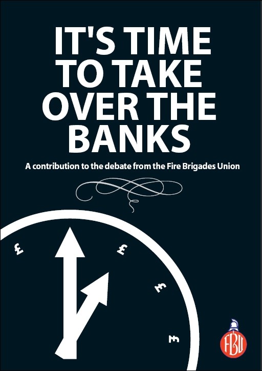 Review: "It's time to take over the banks" - Socialist Party